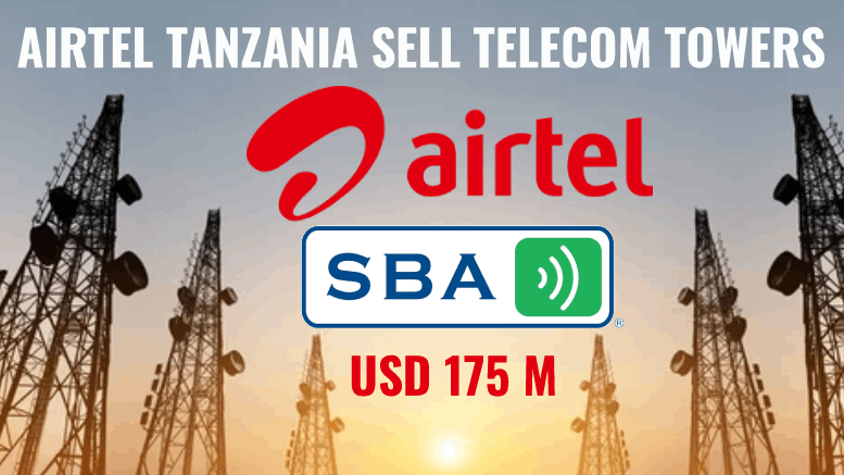 Airtel Sell its 1,400 Telecom Towers in Tanzania for USD 175 M ...